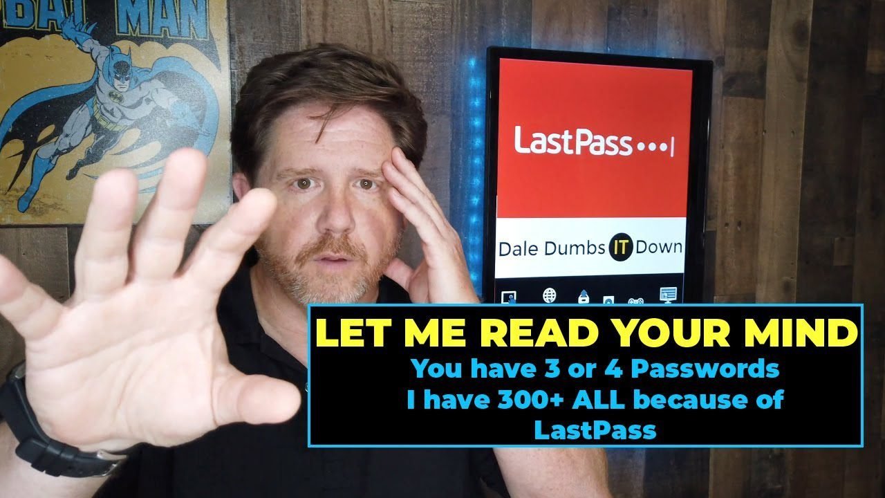 Lastpass I Have 340 Different Passwords And That Is All Because I Use Lastpass And Why You
